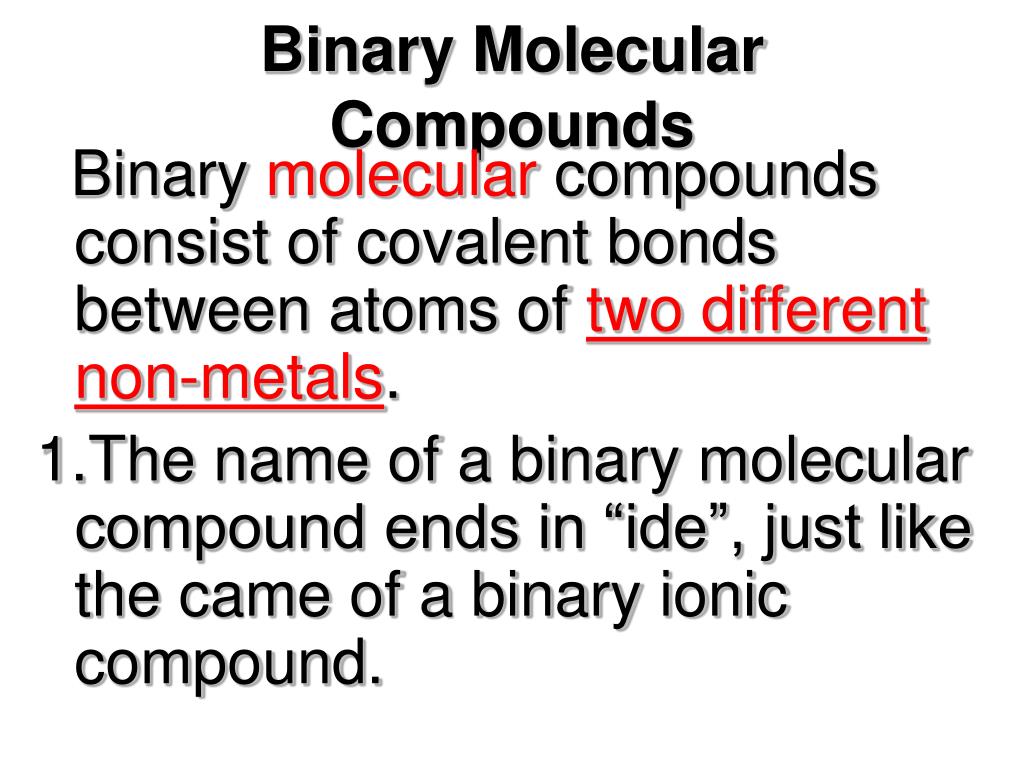 PPT - Binary Molecular Compounds PowerPoint Presentation, free download ...