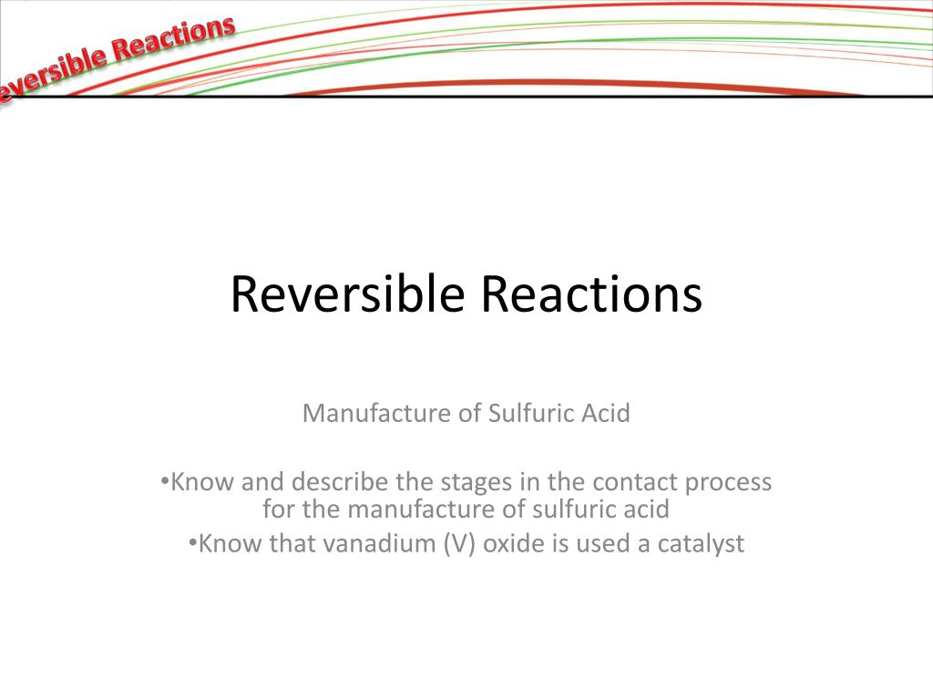 PPT - Reversible Reactions PowerPoint Presentation, free download - ID ...