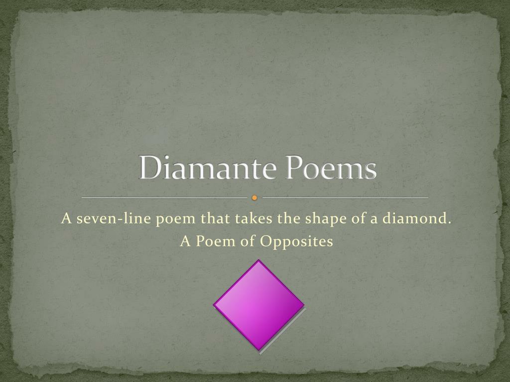 PPT - Diamante Poems PowerPoint Presentation, free download - ID:2170690