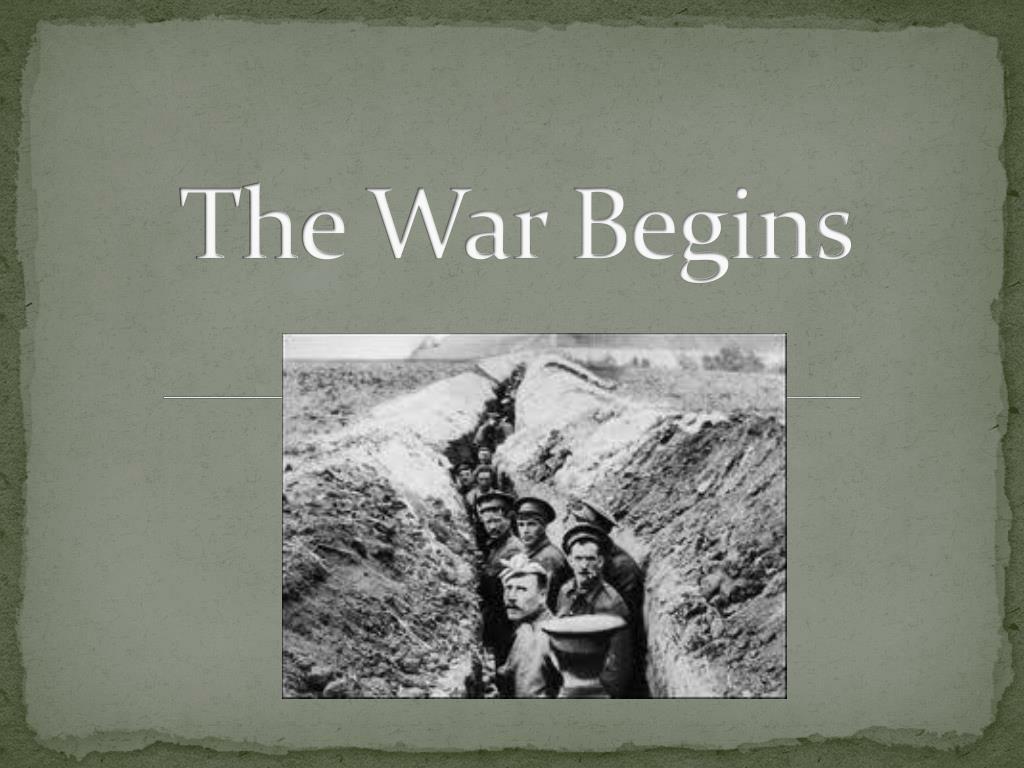 PPT - The War Begins PowerPoint Presentation, free download - ID:2171237