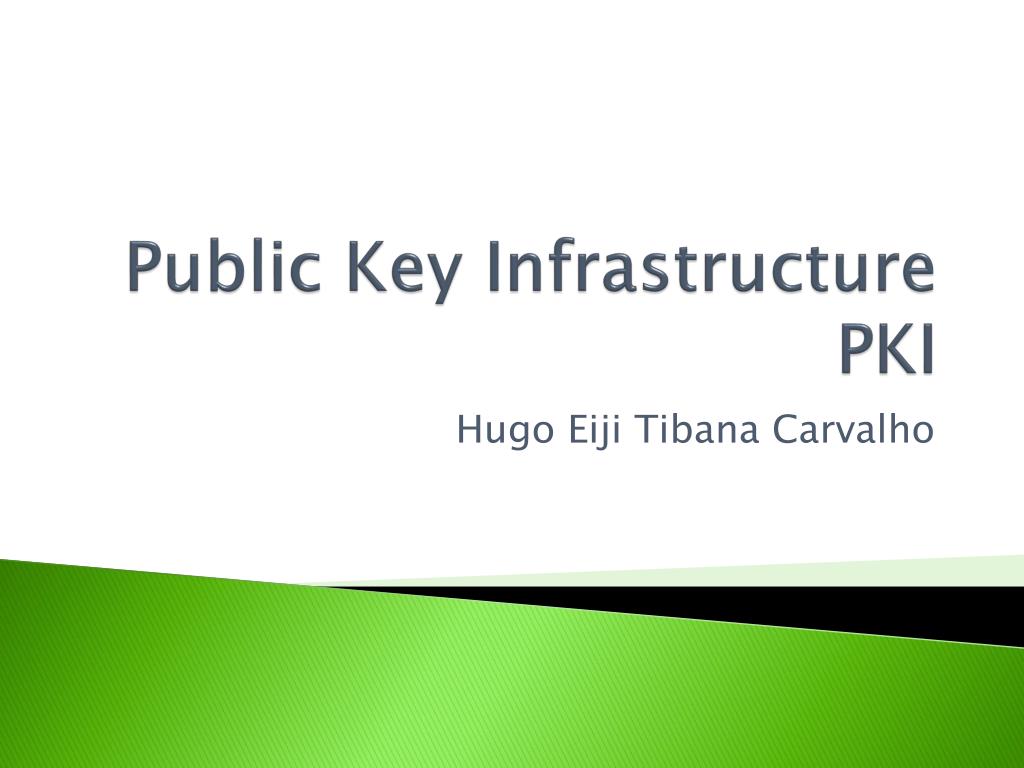 PPT - Public Key Infrastructure PKI PowerPoint Presentation, free ...