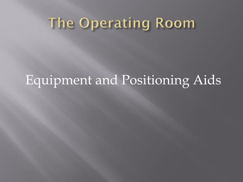 PPT - The Operating Room PowerPoint Presentation, free download - ID ...