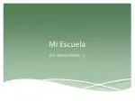 PPT - MI ESCUELA PowerPoint Presentation, free download - ID:2296777