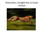PPT - MOTION IN A STRAIGHT LINE PowerPoint Presentation, free download ...