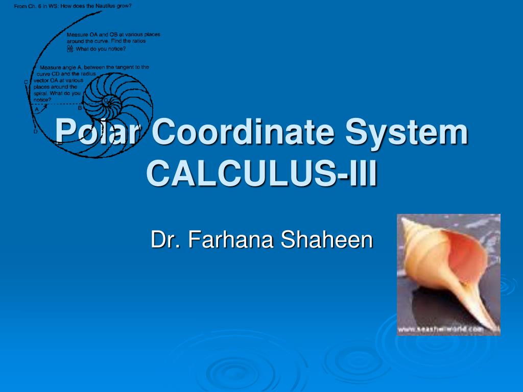 PPT - Polar Coordinate System CALCULUS-III PowerPoint Presentation ...