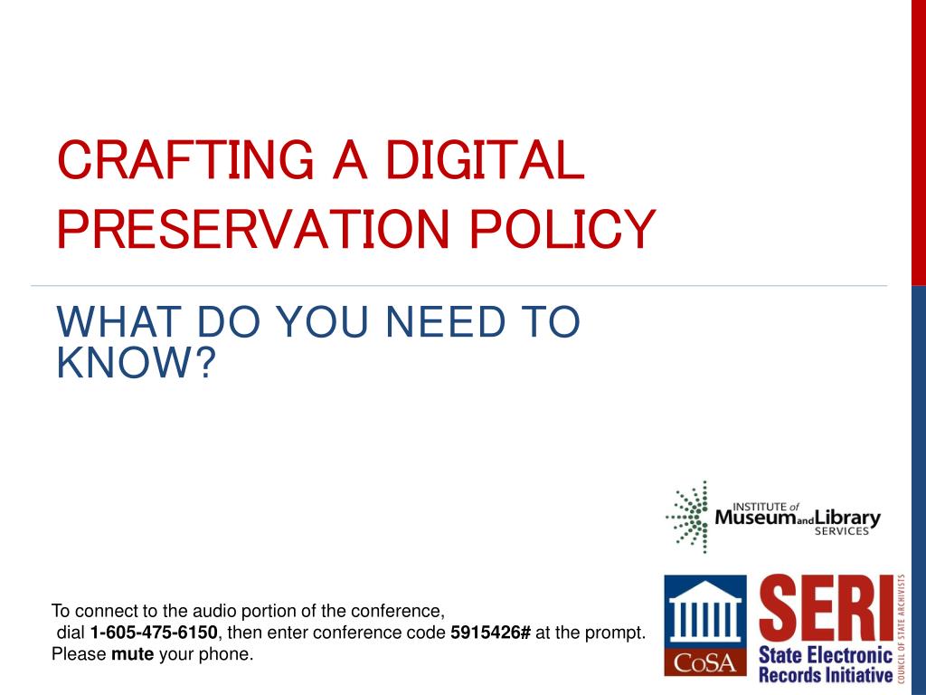 PPT - Crafting a digital preservation policy PowerPoint Presentation ...