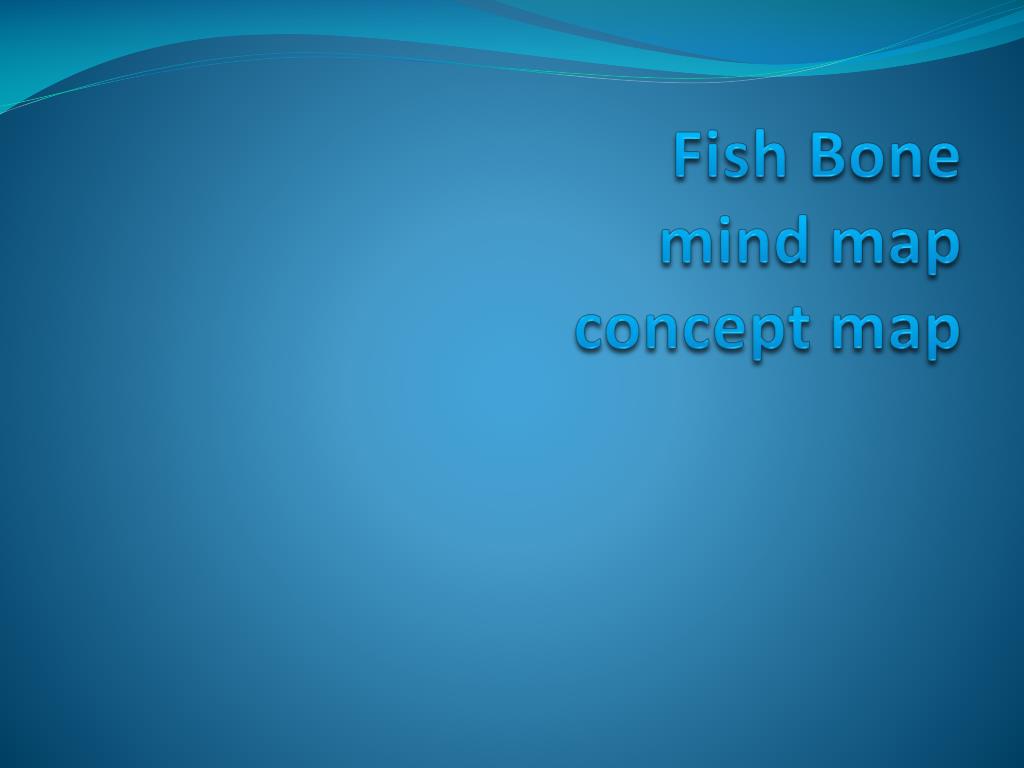 PPT - Fish Bone mind map concept map PowerPoint Presentation, free ...