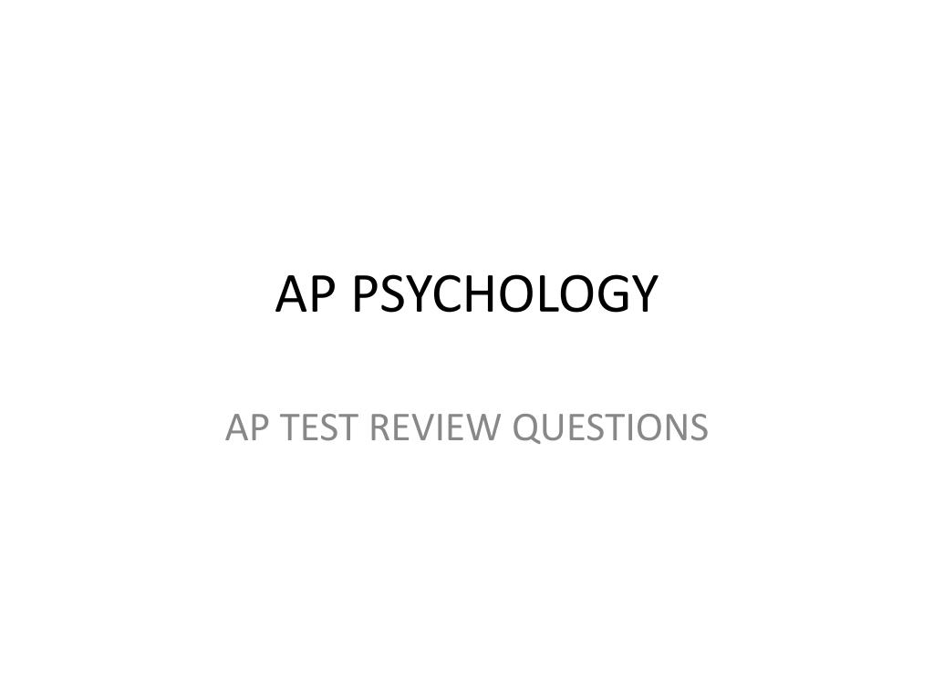 PPT - AP PSYCHOLOGY PowerPoint Presentation, free download - ID:2173913