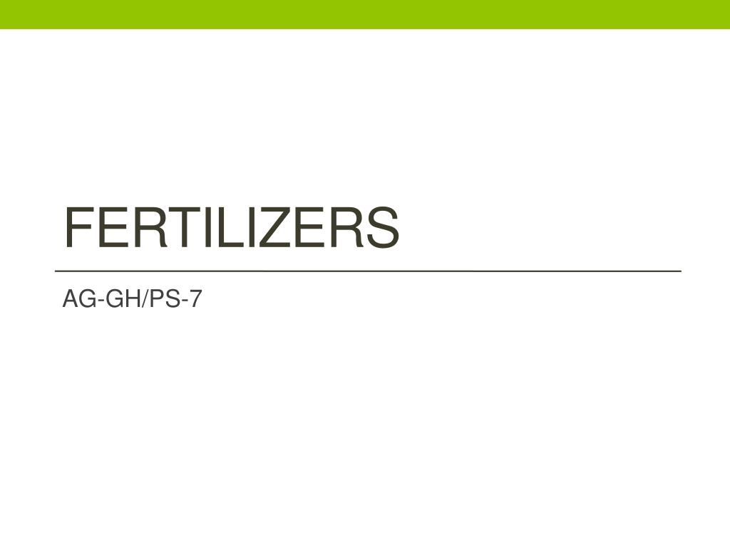 PPT - Fertilizers PowerPoint Presentation, free download - ID:2174691