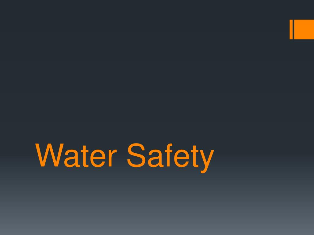 PPT - Water Safety PowerPoint Presentation, free download - ID:2175135