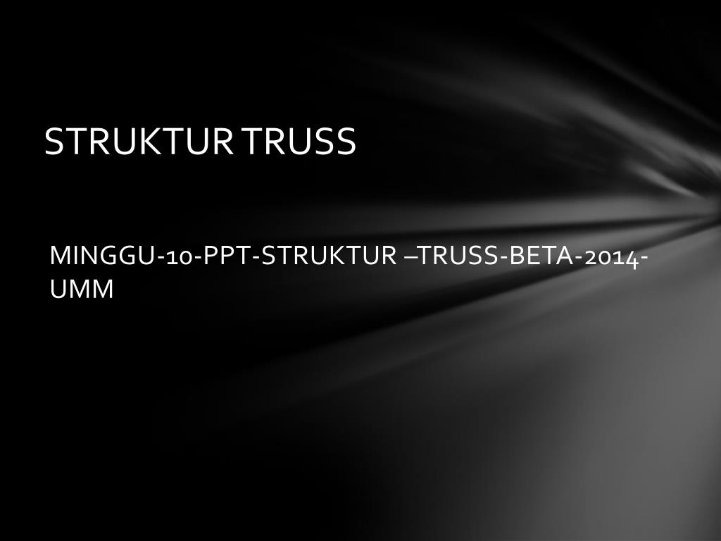 PPT - STRUKTUR TRUSS PowerPoint Presentation, free download - ID:2175412