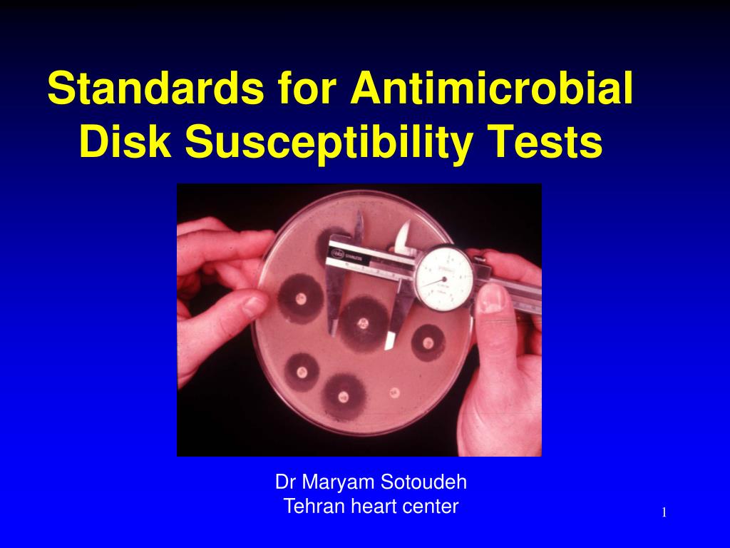PPT - Standards for Antimicrobial Disk Susceptibility Tests PowerPoint ...