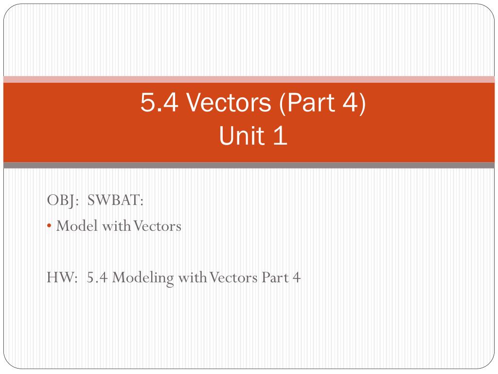 PPT - Modeling with Vectors: Tugboats and Forces Explained PowerPoint ...