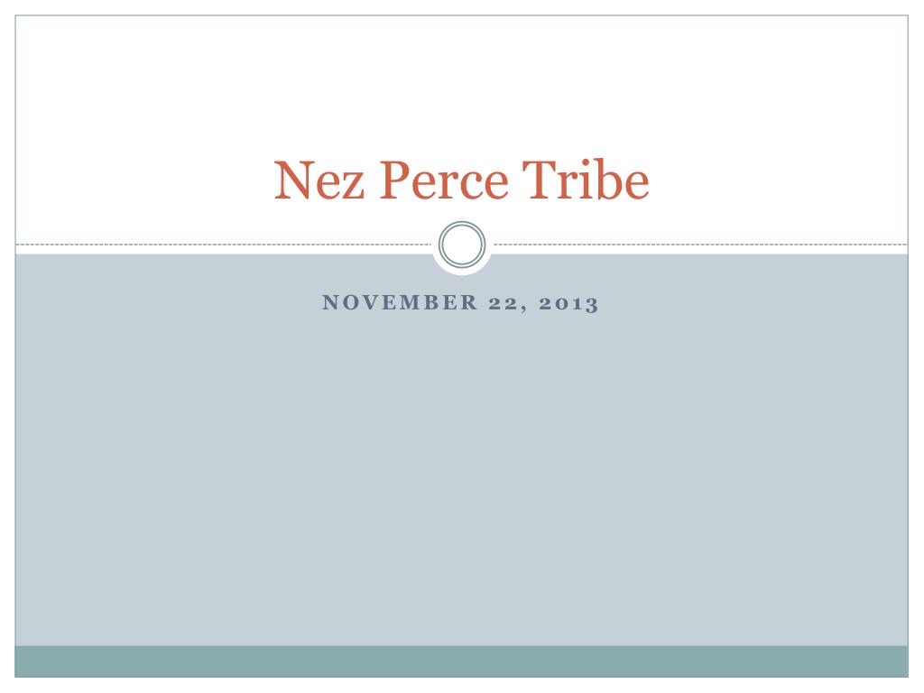 PPT - Nez Perce Tribe PowerPoint Presentation, free download - ID:2177802