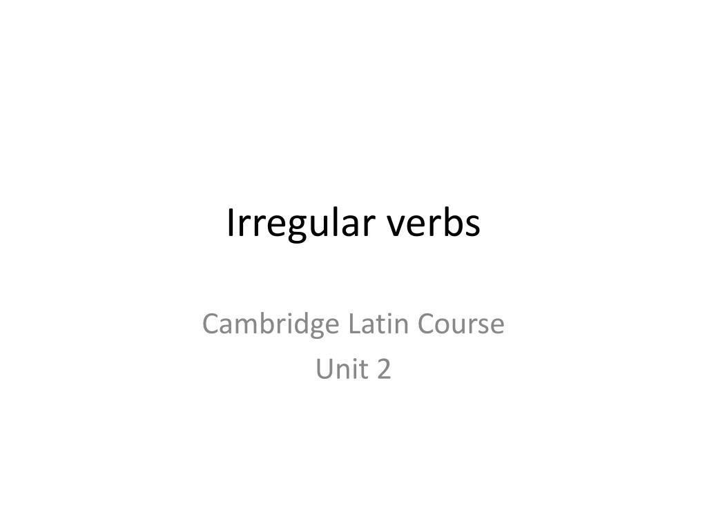 PPT - Irregular verbs PowerPoint Presentation, free download - ID:2178538