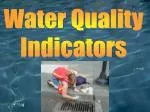 PPT - Indicators of Water Quality PowerPoint Presentation, free ...