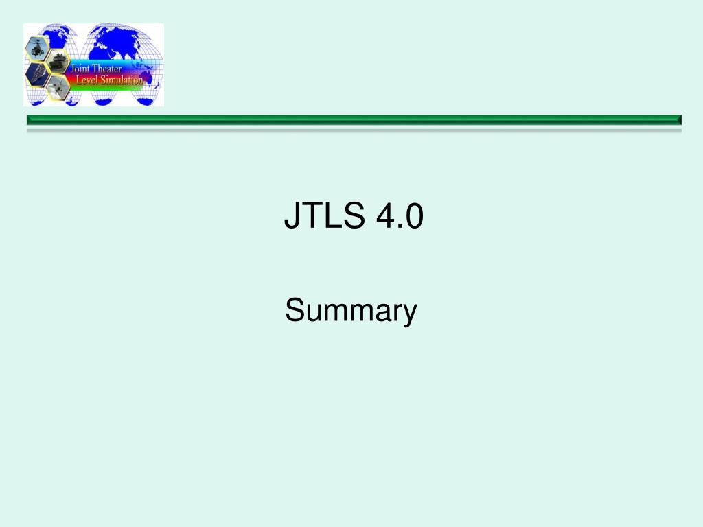PPT - JTLS 4.0 PowerPoint Presentation, free download - ID:2179620
