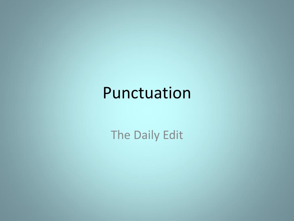 PPT - Punctuation PowerPoint Presentation, free download - ID:2179769