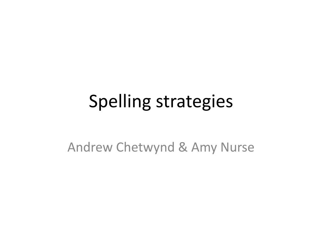 PPT - Spelling strategies PowerPoint Presentation, free download - ID ...