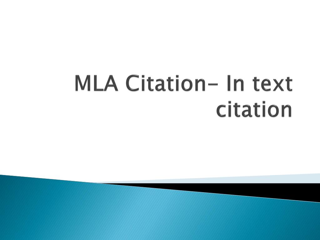 PPT - MLA Citation- In text citation PowerPoint Presentation, free ...