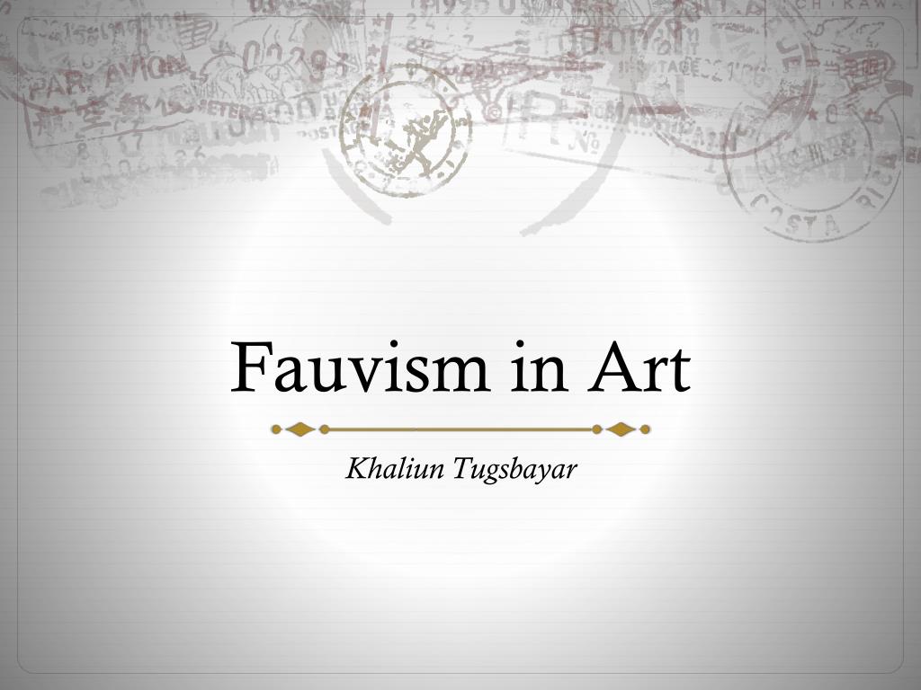 PPT - Fauvism in Art PowerPoint Presentation, free download - ID:2180812