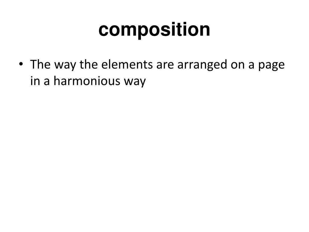 PPT - composition PowerPoint Presentation, free download - ID:2181063