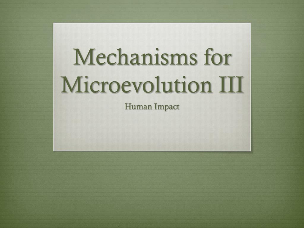 PPT - Mechanisms for Microevolution III PowerPoint Presentation, free ...