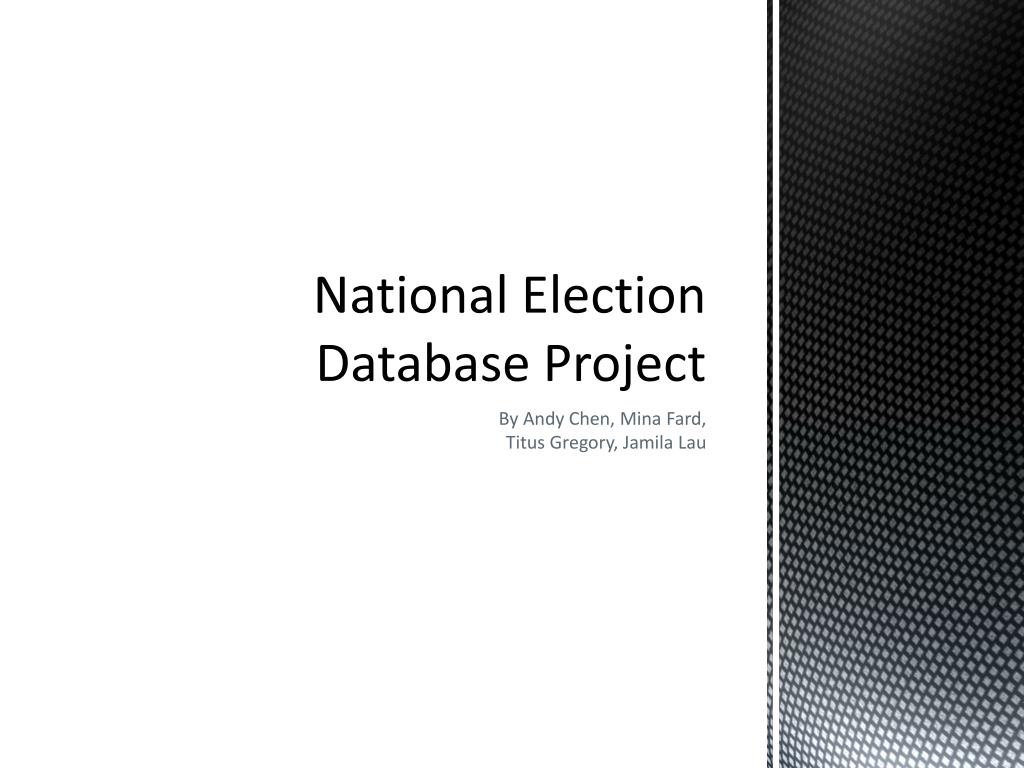 PPT - National Election Database Project PowerPoint Presentation, free ...