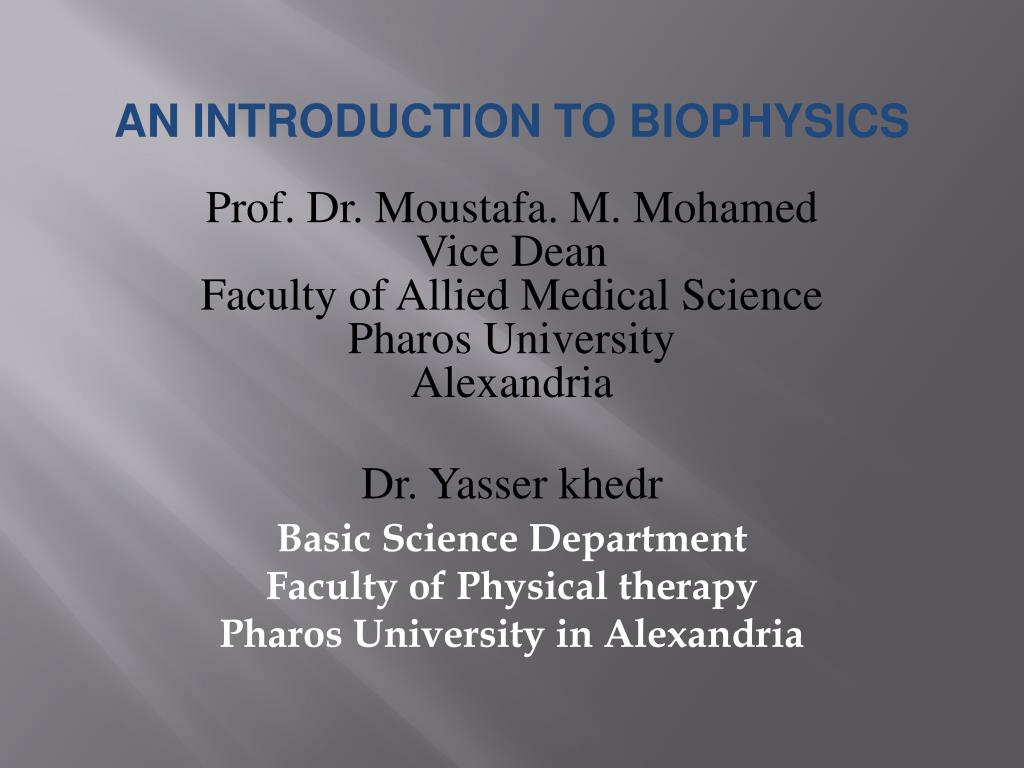 PPT - An Introduction to Biophysics PowerPoint Presentation, free ...