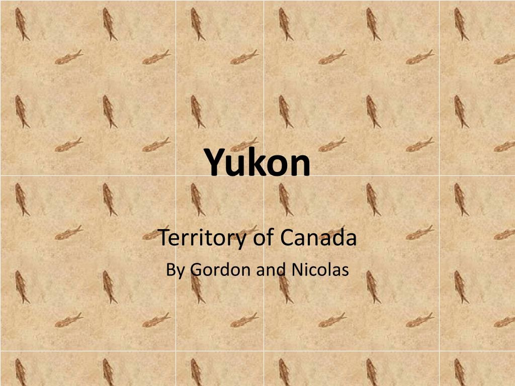PPT - Yukon PowerPoint Presentation, free download - ID:2182734