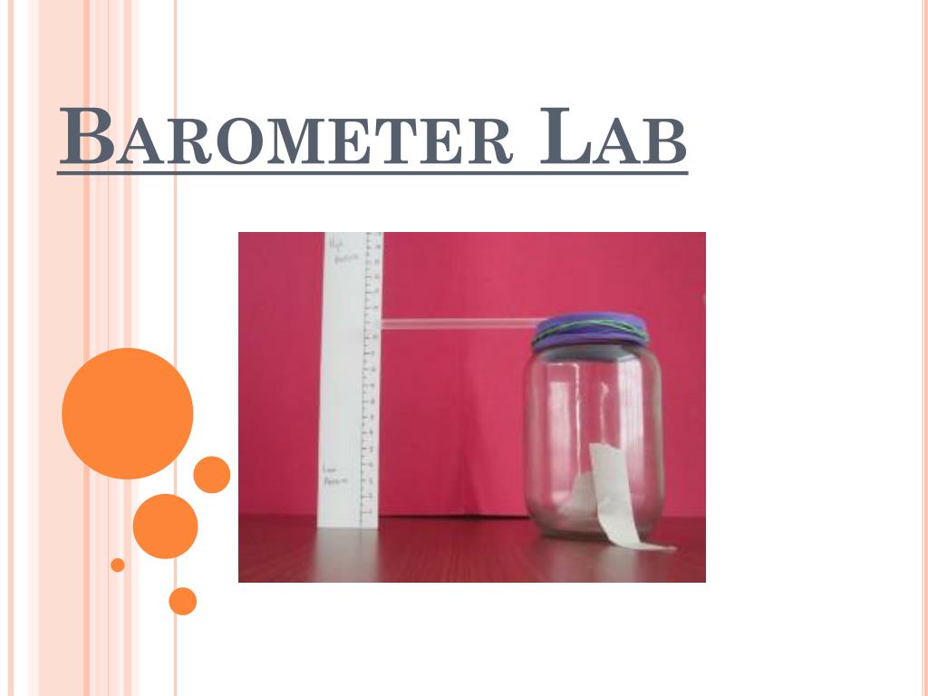 PPT - Barometer Lab PowerPoint Presentation, free download - ID:2183449