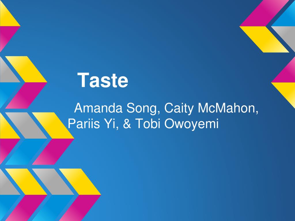 PPT - Taste PowerPoint Presentation, free download - ID:2185010