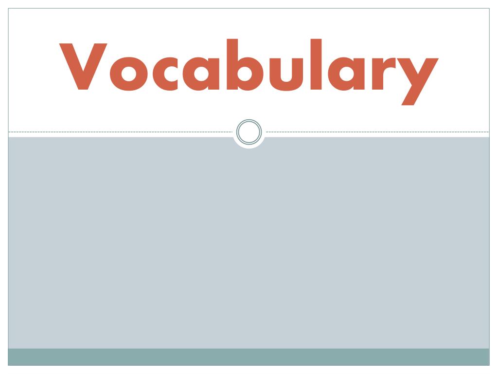 PPT - Vocabulary PowerPoint Presentation, free download - ID:2185175