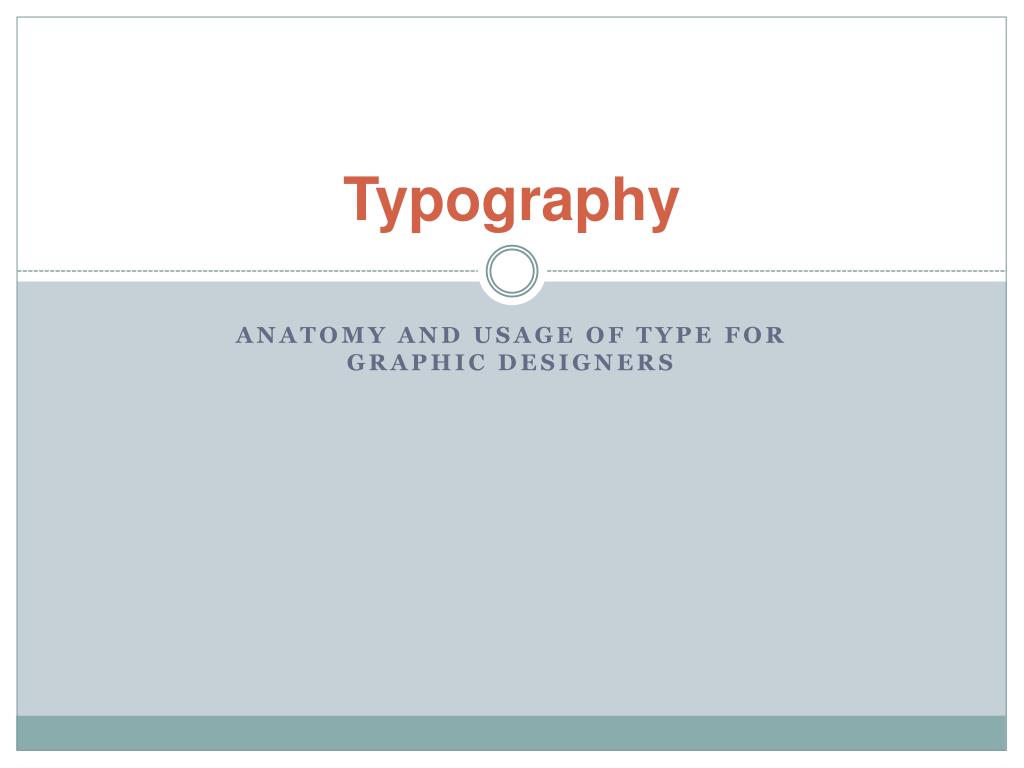 PPT - Typography PowerPoint Presentation, free download - ID:2185562