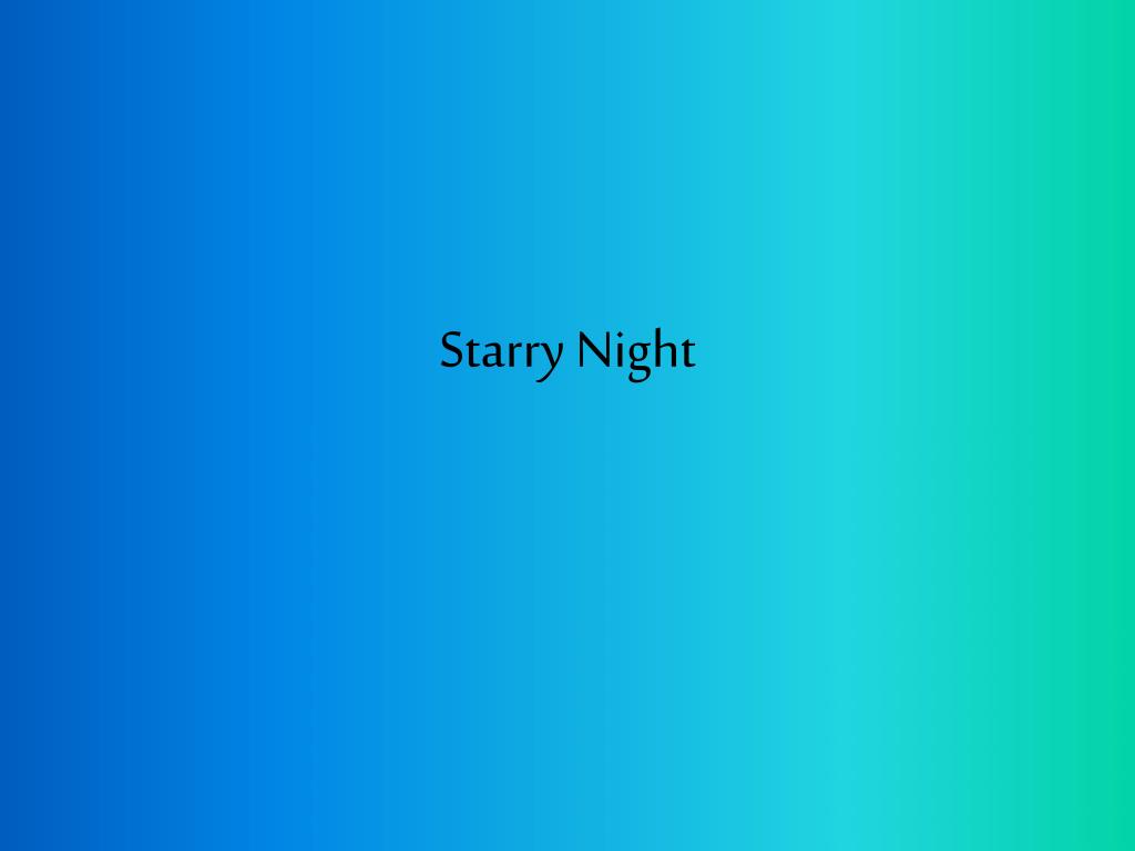 PPT - Starry Night PowerPoint Presentation, free download - ID:2185745