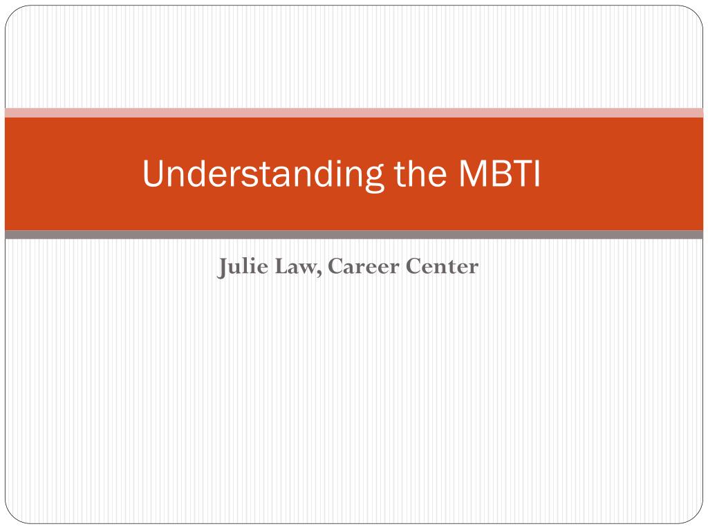 PPT - Understanding the MBTI PowerPoint Presentation, free download ...