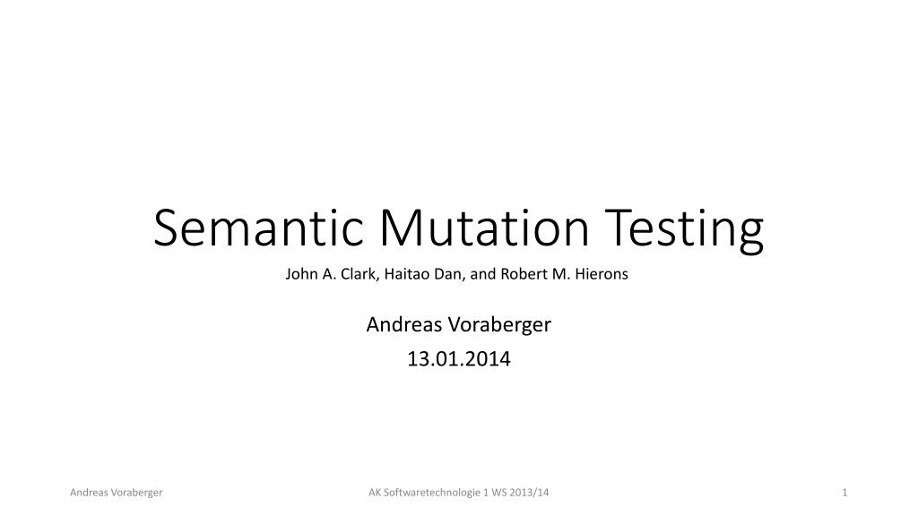 PPT - Semantic Mutation Testing PowerPoint Presentation, free download ...