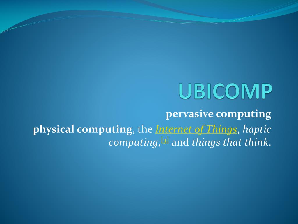 PPT - UBICOMP PowerPoint Presentation, free download - ID:2187707