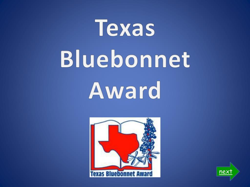 PPT - Texas Bluebonnet Award PowerPoint Presentation, free download ...