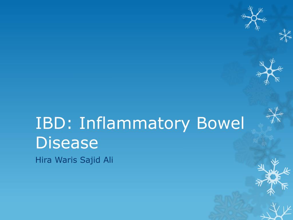 PPT - IBD: Inflammatory Bowel Disease PowerPoint Presentation, free ...