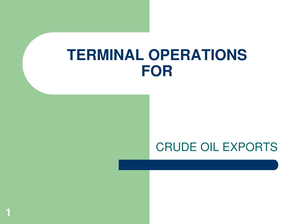 PPT - TERMINAL OPERATIONS FOR PowerPoint Presentation, free download ...