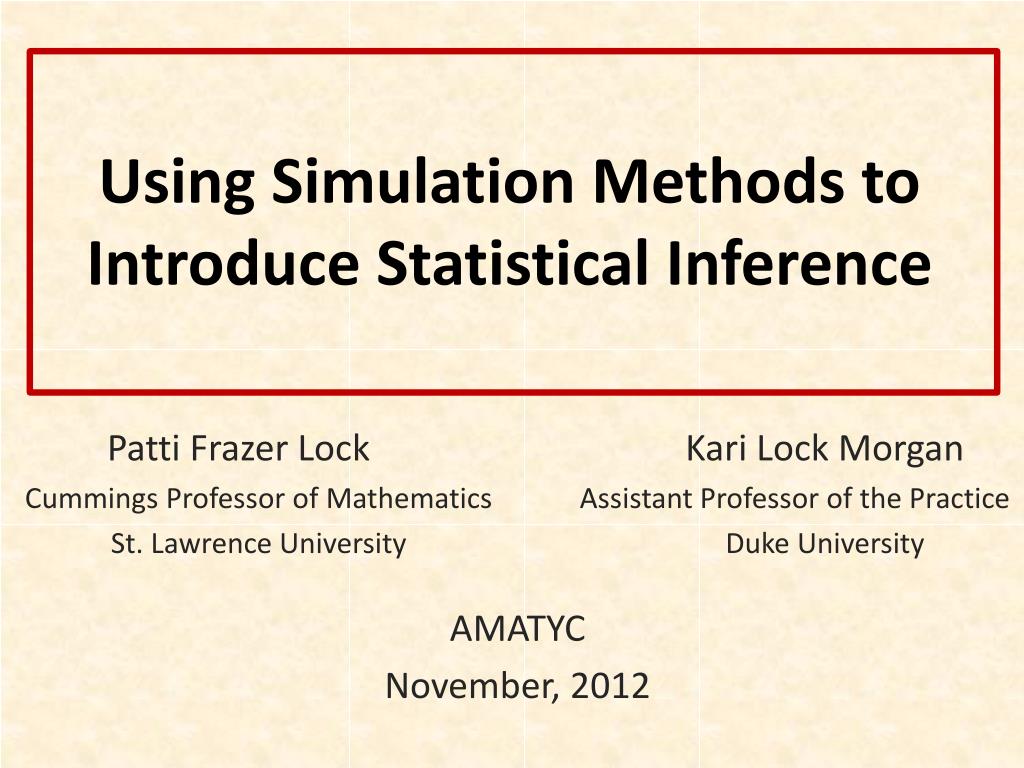 PPT - Using Simulation Methods to Introduce Statistical Inference PowerPoint Presentation - ID ...