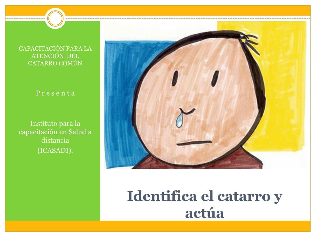 PPT - Identifica el catarro y actúa PowerPoint Presentation, free ...