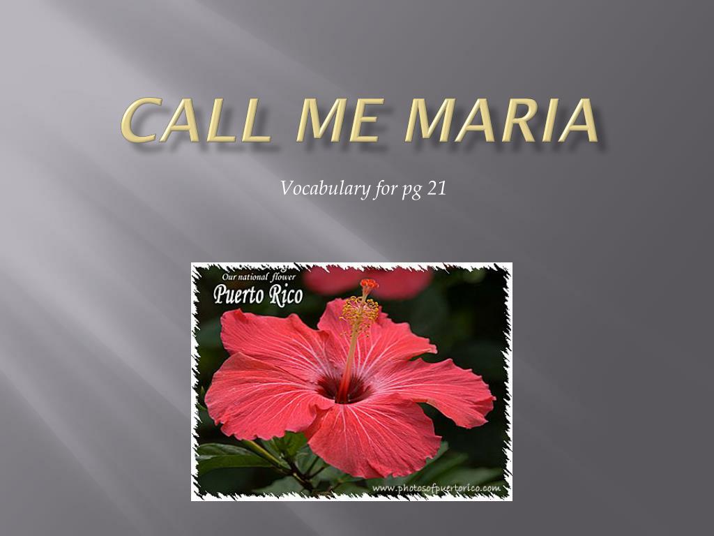 PPT - Call Me Maria PowerPoint Presentation, free download - ID:2190065