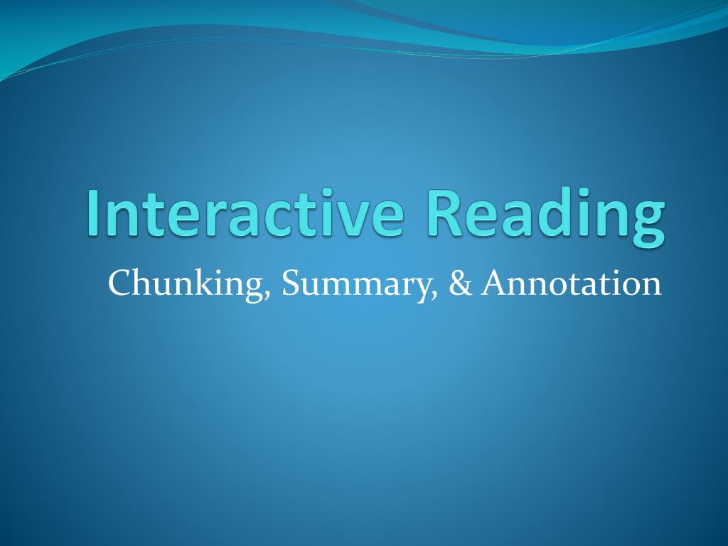 PPT - Interactive Reading PowerPoint Presentation, free download - ID ...