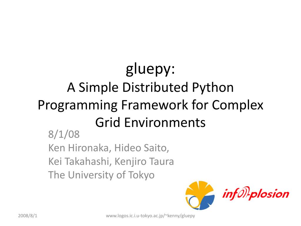 PPT - gluepy : A Simple Distributed Python Programming Framework for ...