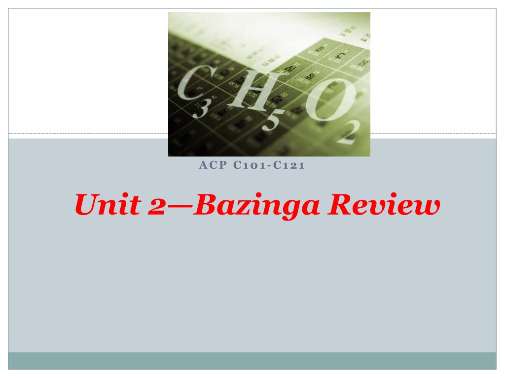 PPT - Unit 2—Bazinga Review PowerPoint Presentation, free download - ID ...