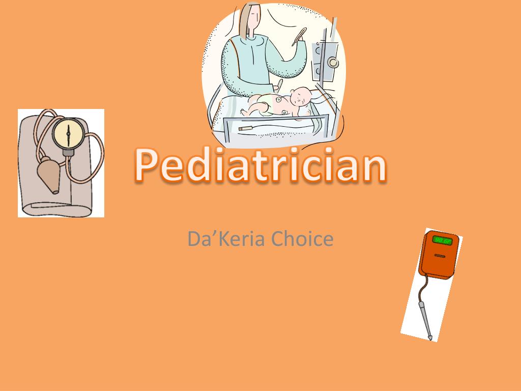 PPT - Pediatrician PowerPoint Presentation, free download - ID:2191994
