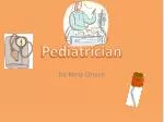 PPT - Pediatrics And Pediatrician Overview PowerPoint Presentation ...