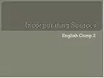 PPT - Incorporating Source Material PowerPoint Presentation, free ...